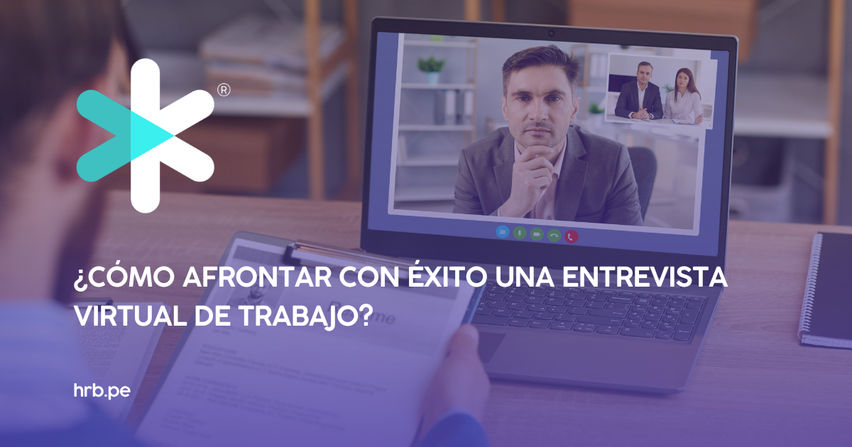 Cómo afrontar una entrevista de trabajo virtual